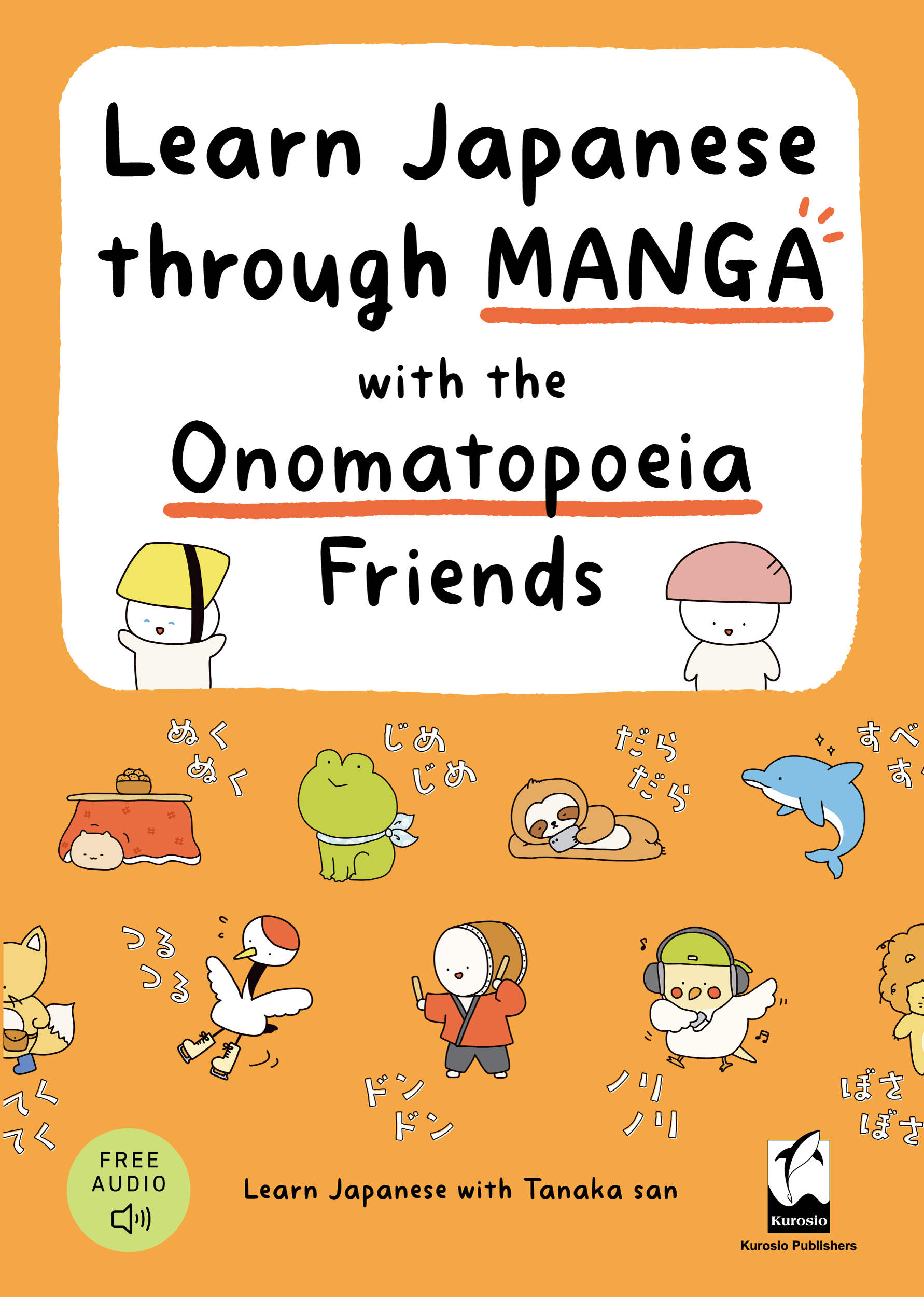 Learn Japanese through MANGA with the Onomatopoeia Friends | 本の総合カタログ ...
